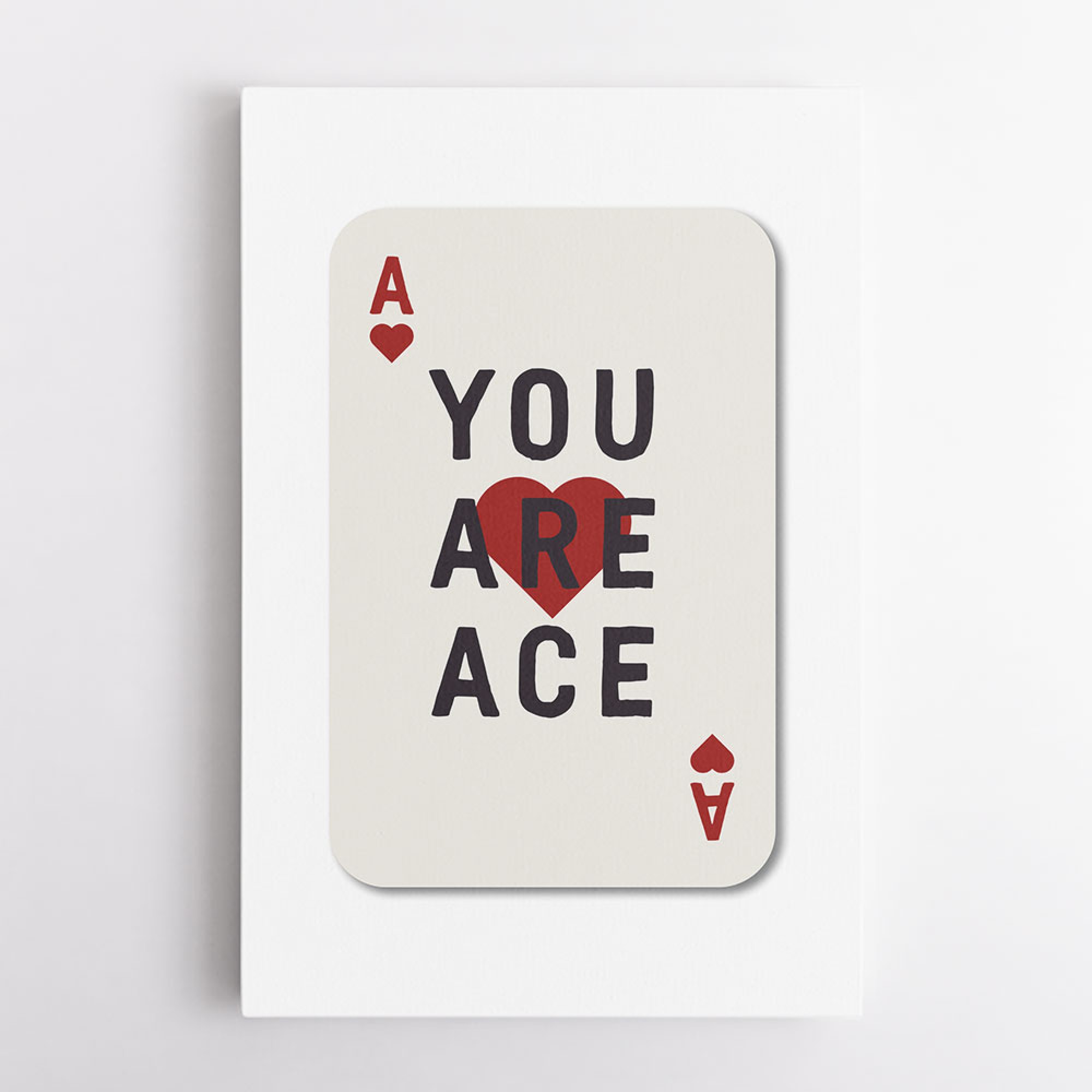 You Are Ace Wall Art