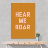 Hear Me Roar Wall Art