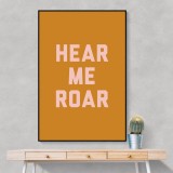 Hear Me Roar Wall Art