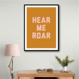 Hear Me Roar Wall Art
