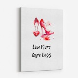 Live More Care Less Wall Art