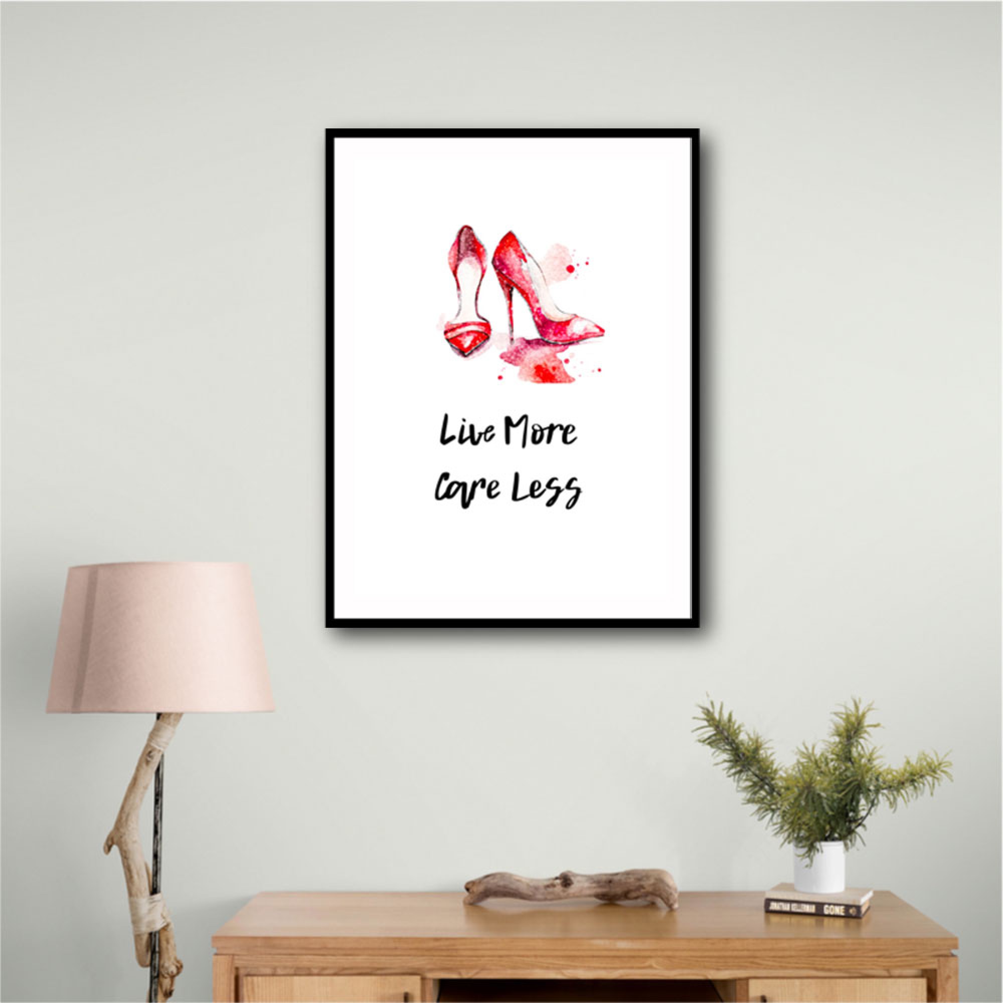 Live More Care Less Wall Art