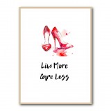 Live More Care Less Wall Art