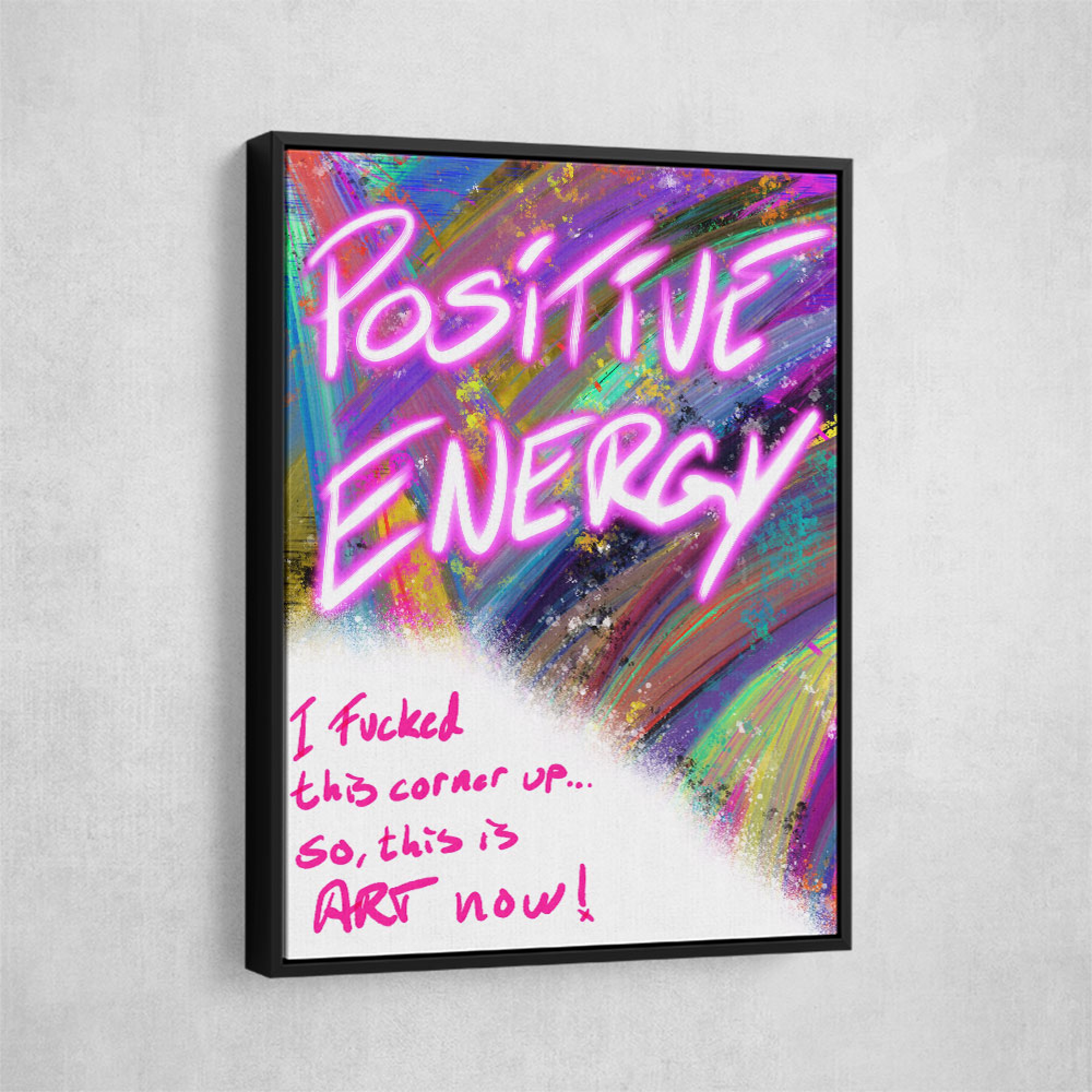 Positive Energy Wall Art
