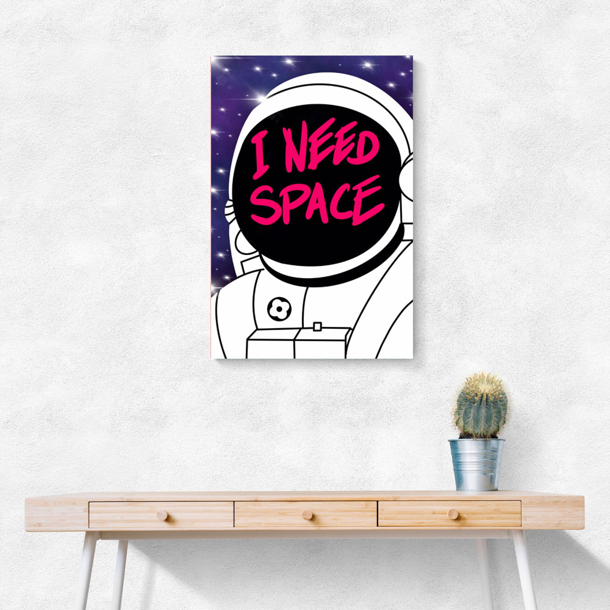 I need space Wall Art