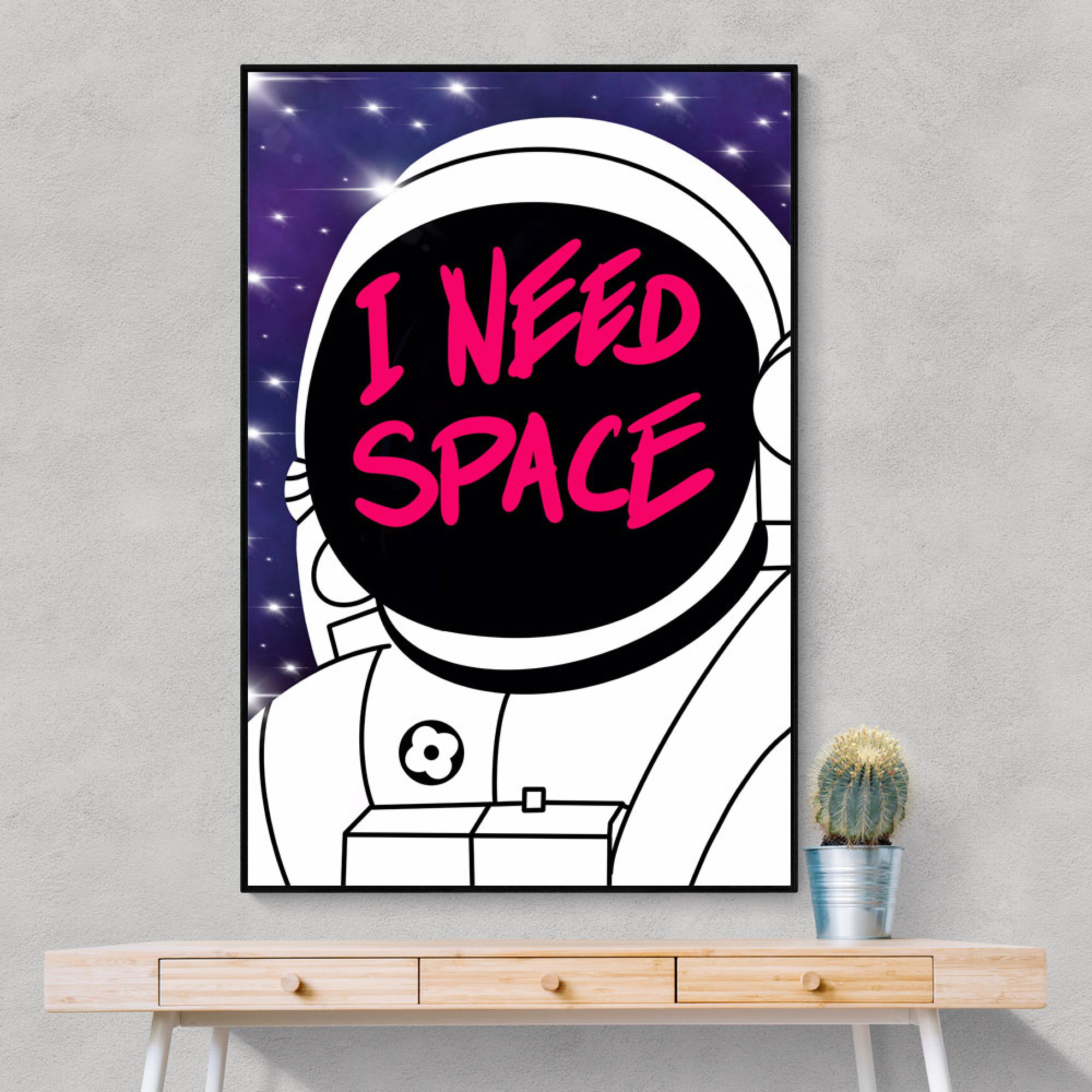 I need space Wall Art