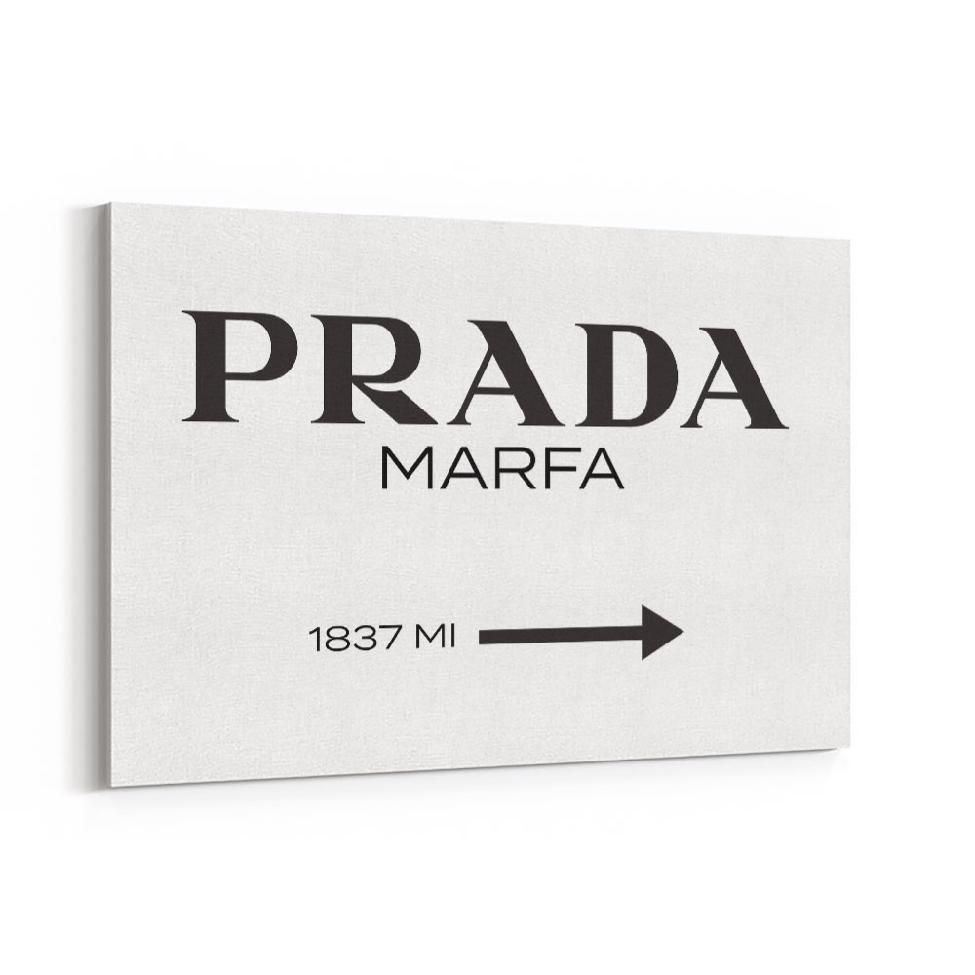 Prada Marfa Sign Wall Art