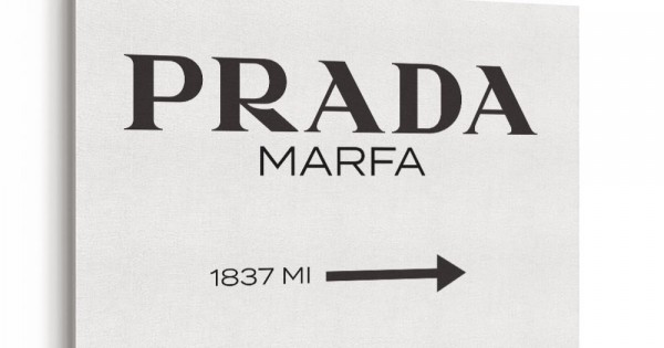Prada Marfa Sign Wall Art