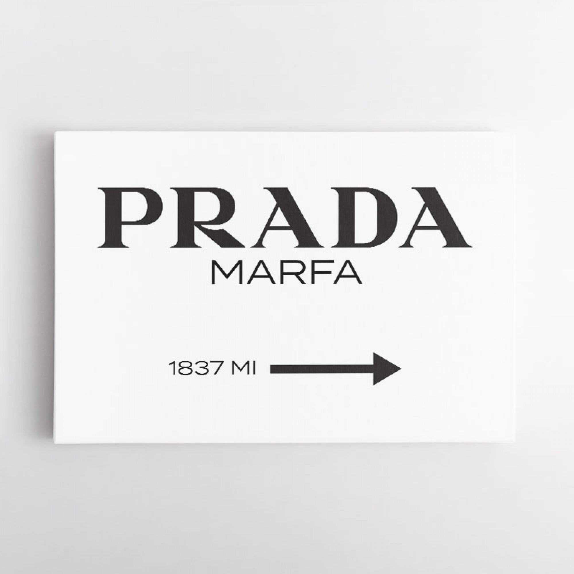 Prada Marfa Sign Wall Art