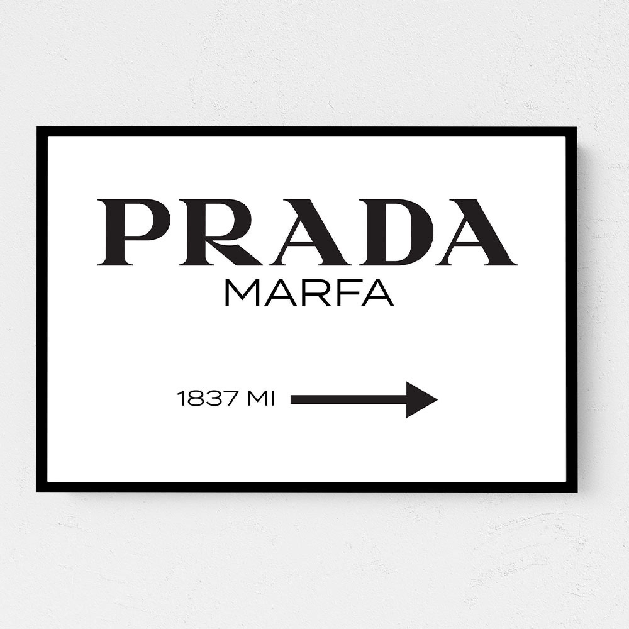 Prada Marfa Sign Wall Art
