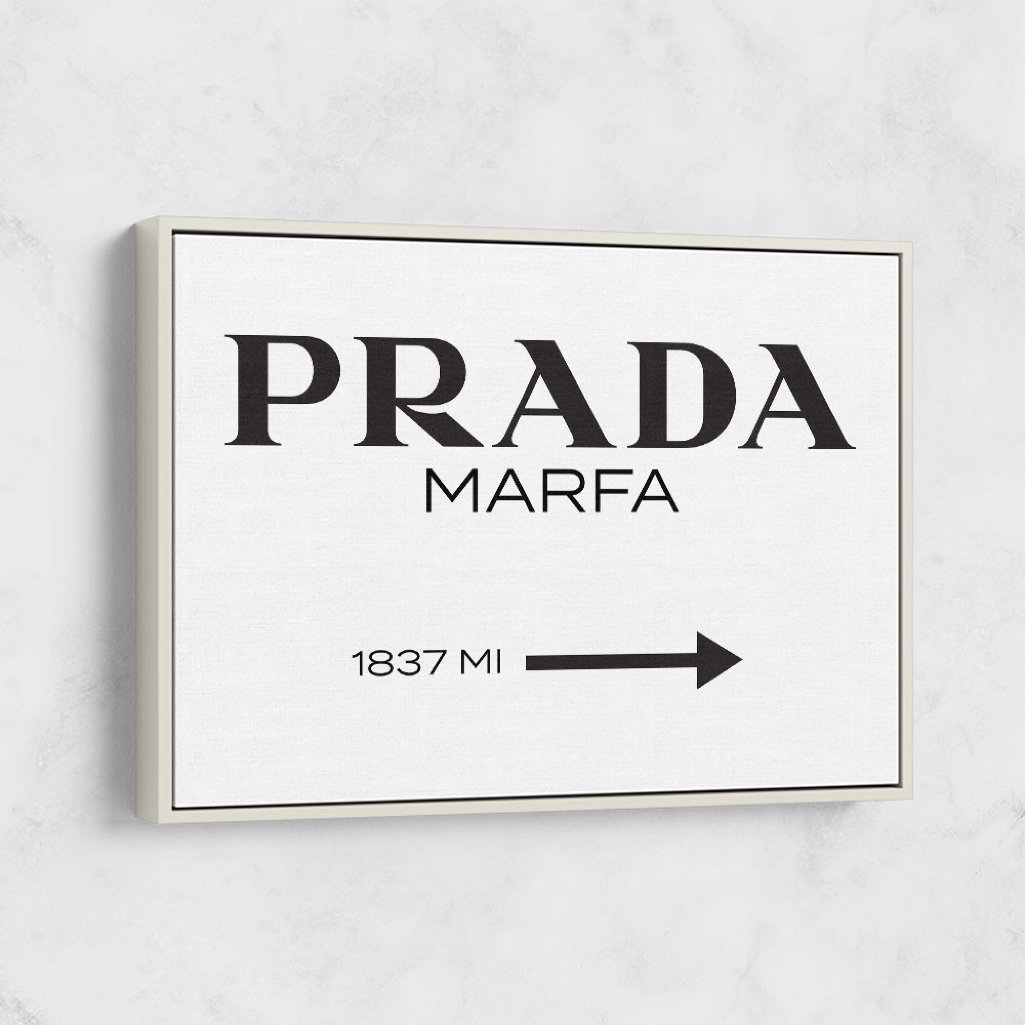 Prada Marfa Sign Wall Art