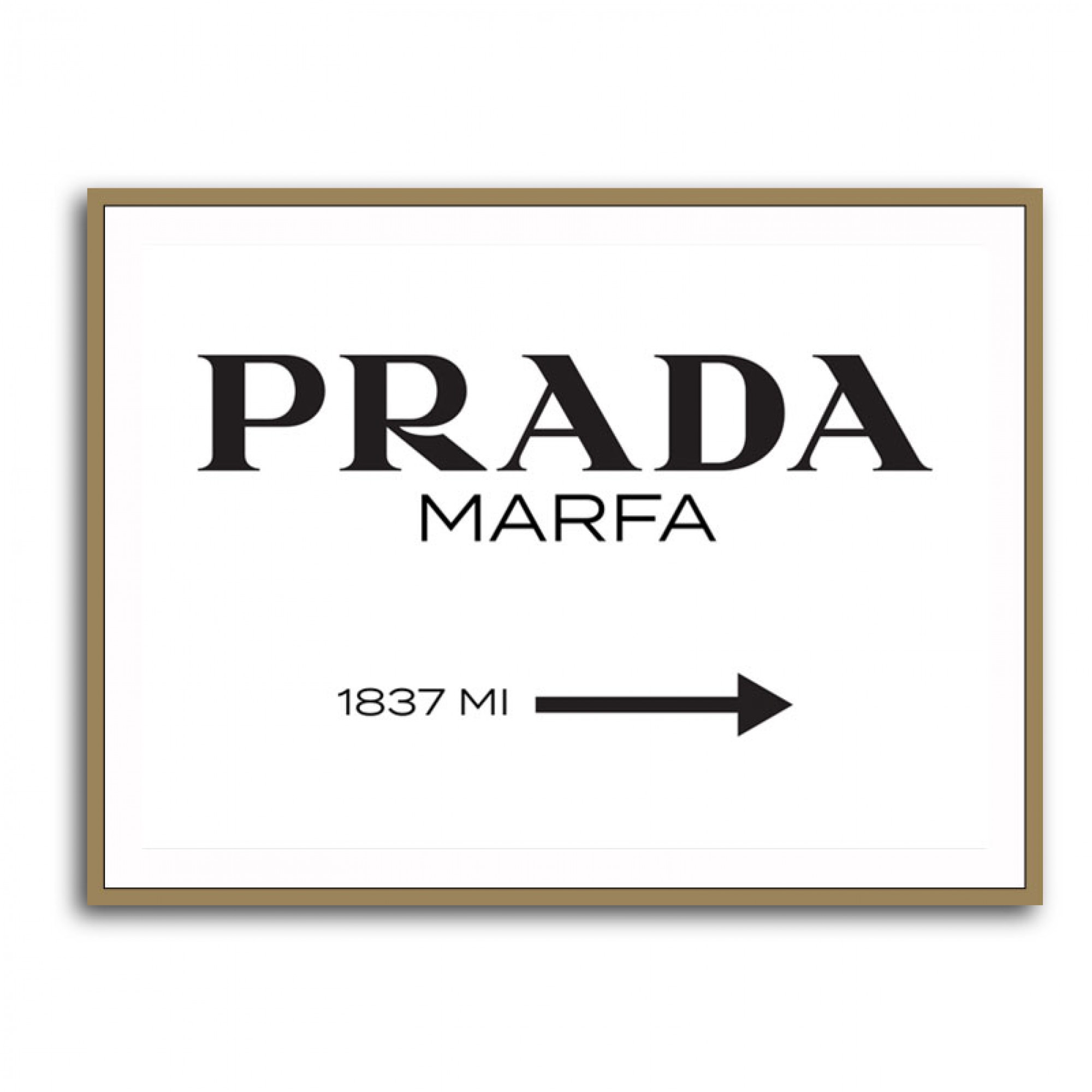Prada Marfa Sign Wall Art