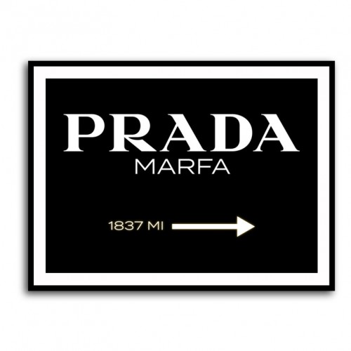 Prada Marfa Sign Wall Art