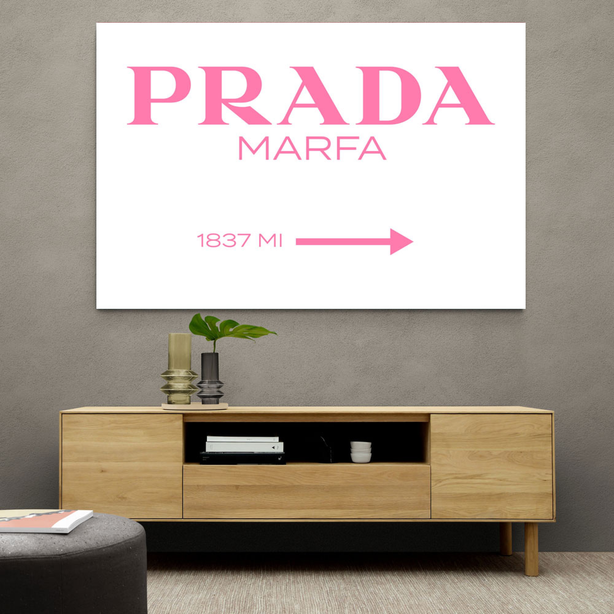 Prada Marfa Pink Sign Wall Art