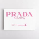 Prada Marfa Pink Sign Wall Art