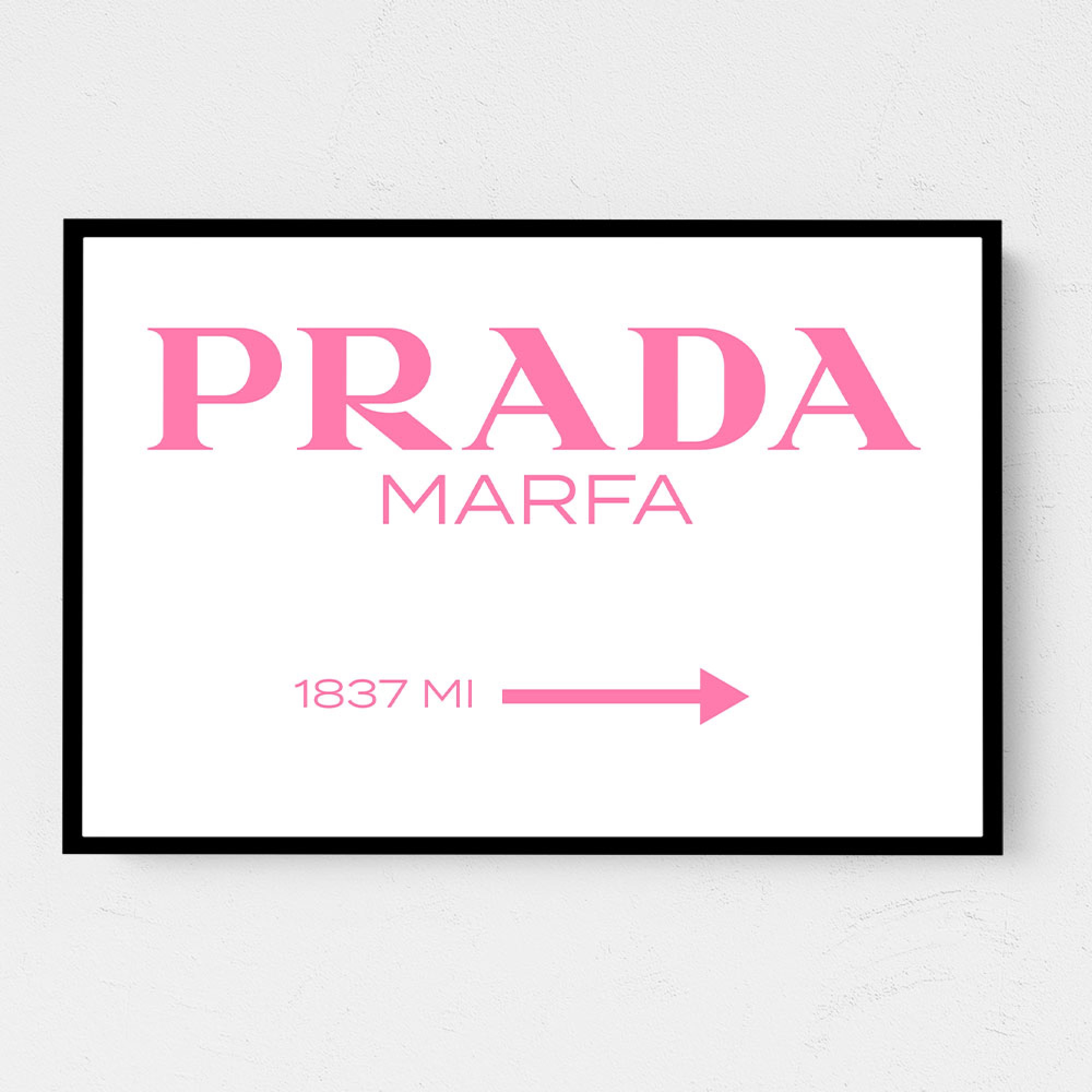Prada Marfa Pink Sign Wall Art