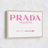 Prada Marfa Pink Sign Wall Art