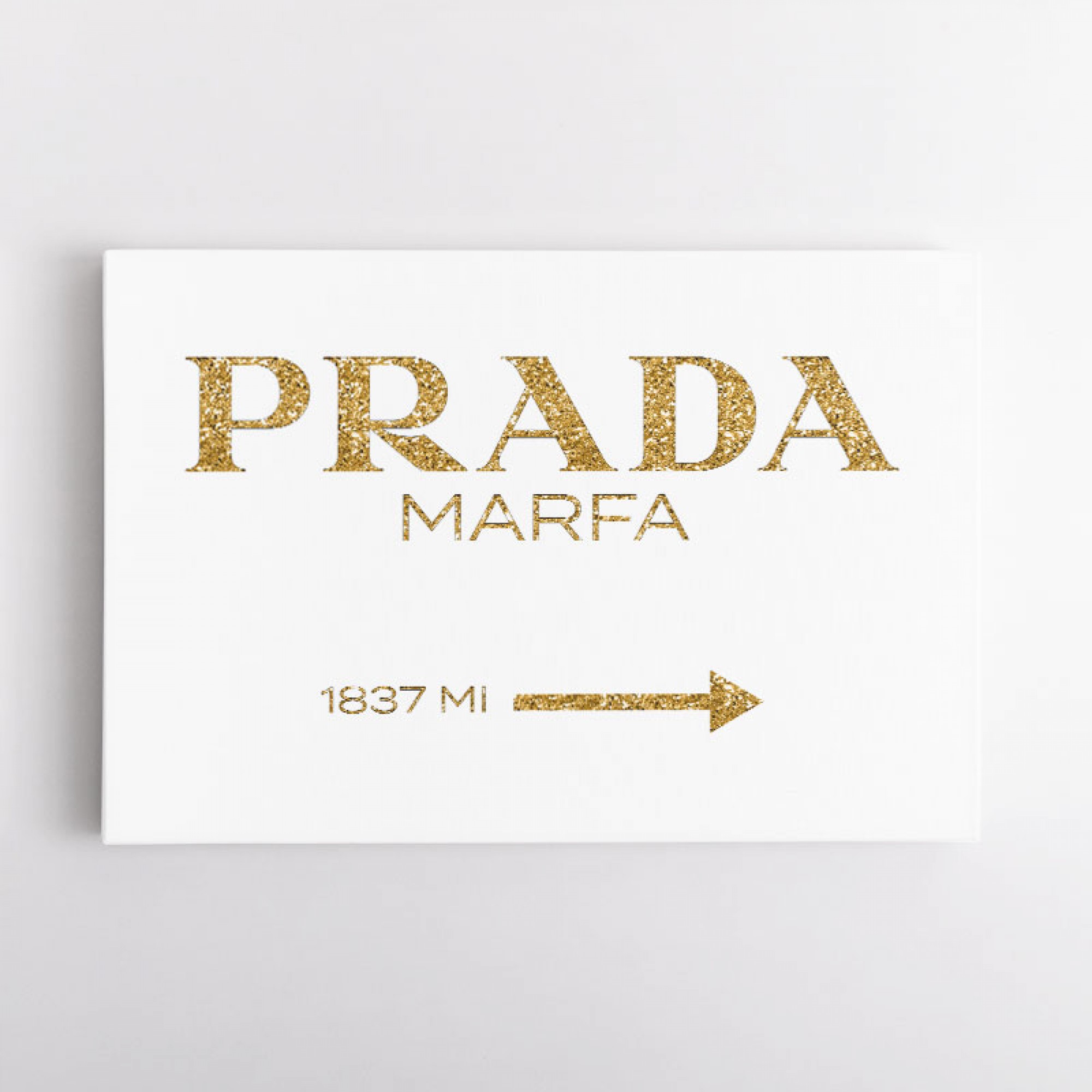 Prada Marfa Gold Sign Wall Art
