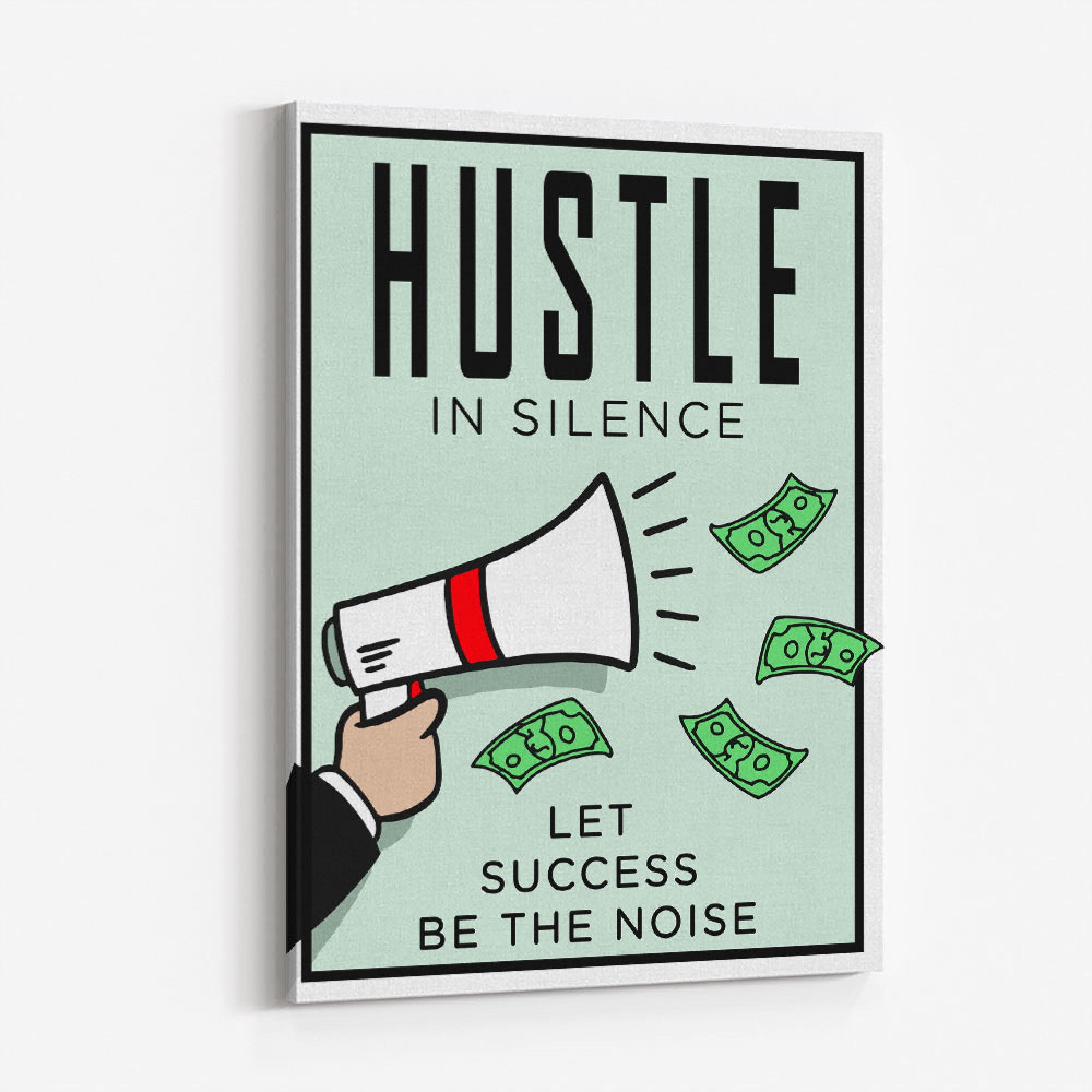 Hustle In Silence Wall Art