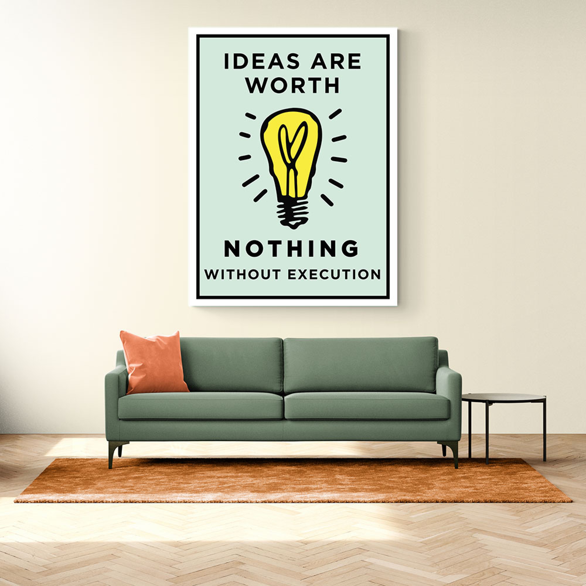 Ideas Are Worth Nothing Wall Art