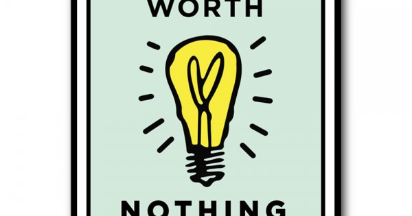 Ideas Are Worth Nothing Wall Art