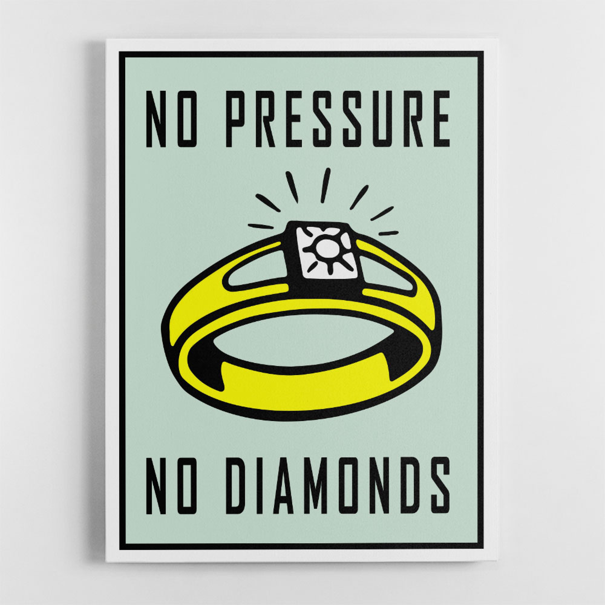 No Pressure No Diamonds Wall Art