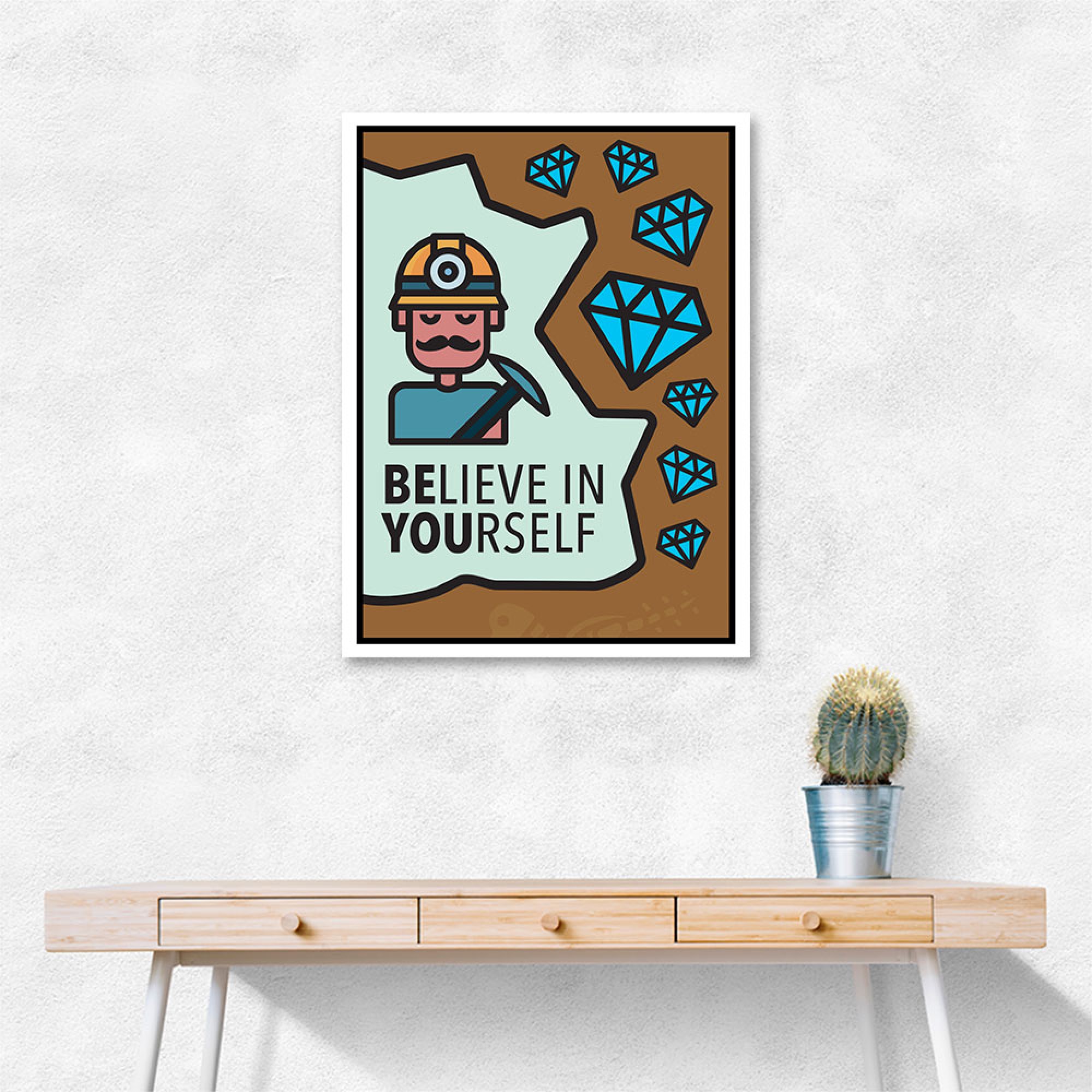 Believe in Yourself Wall Art