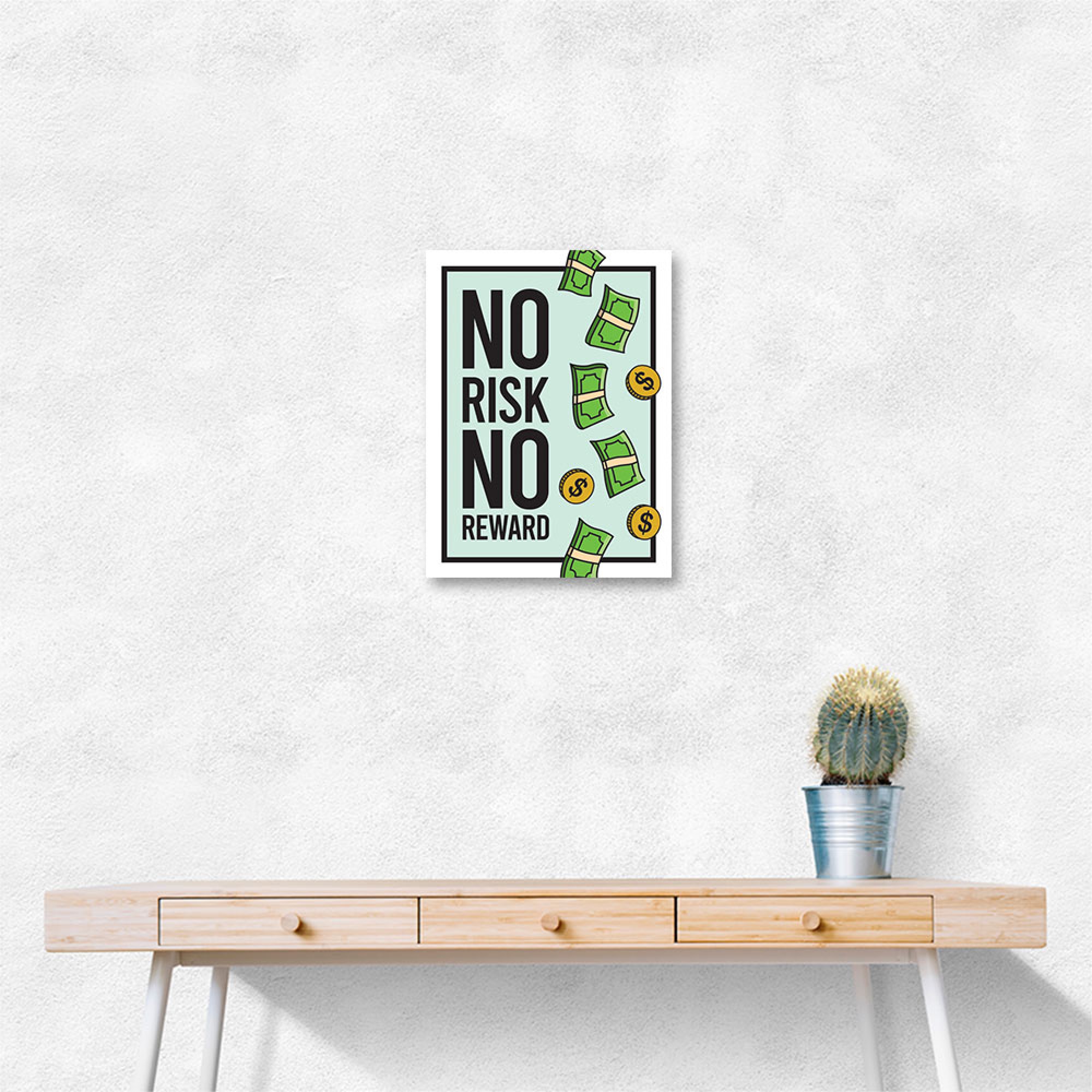 No Risk No Reward Wall Art