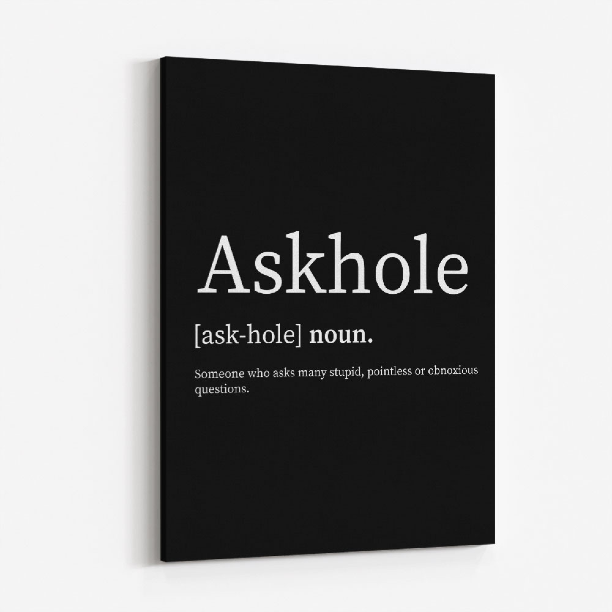 Askhole - Black Wall Art