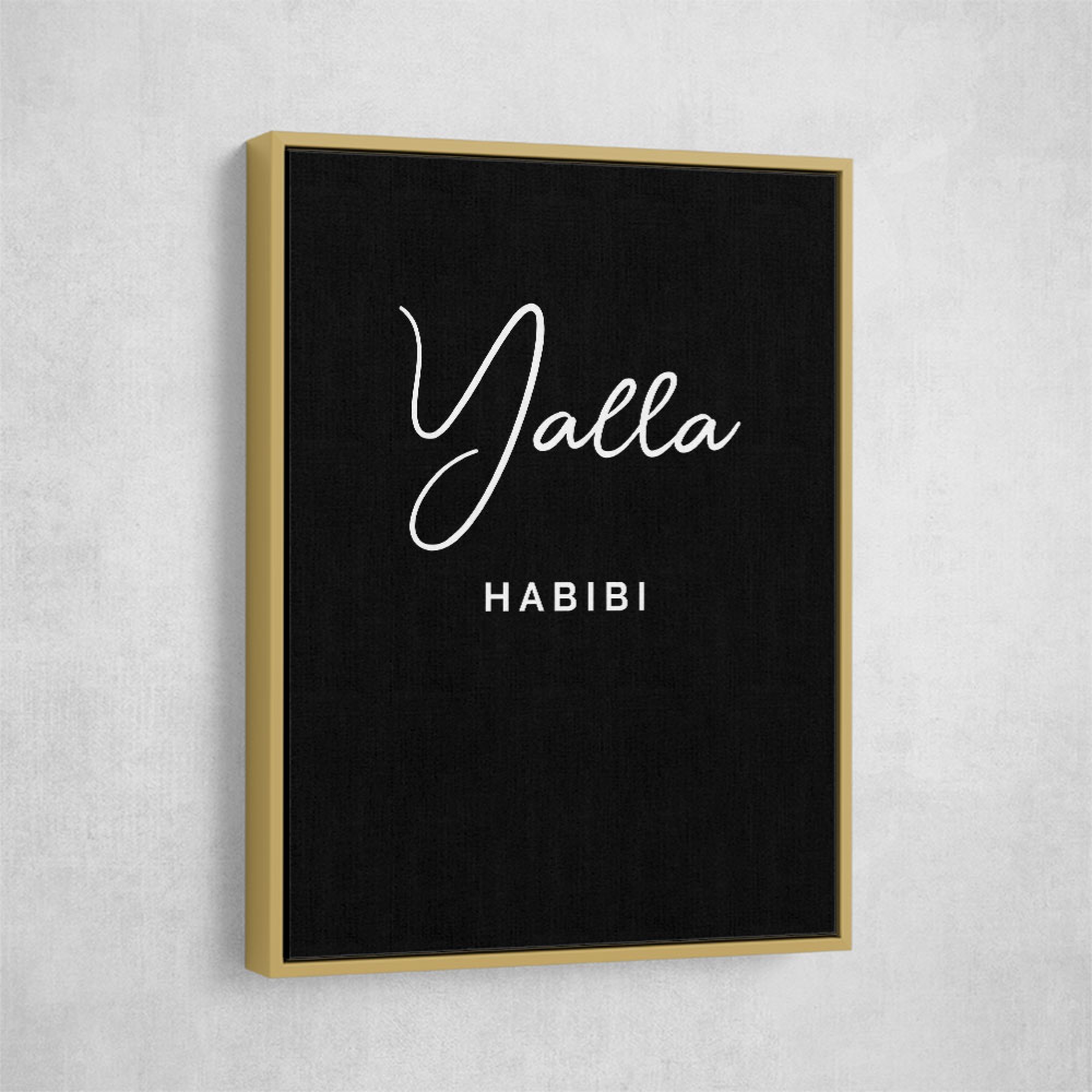 Yalla Habibi - Black Wall Art