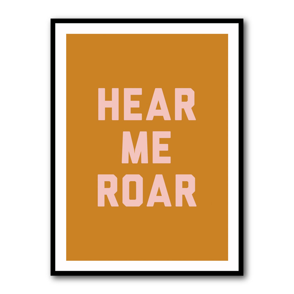Hear Me Roar Wall Art